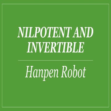 Nilpotent and invertible | PPT