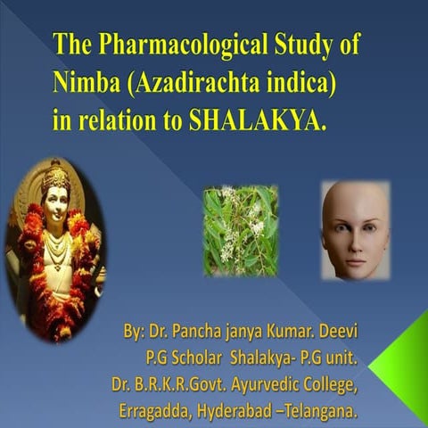 Pharmacological study of Nimba(Azadirachta indica) in relation to ...