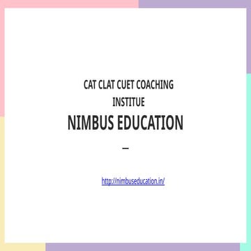 Nimbus Education – Best Coaching for CAT, CLAT & CUET Preparation.pptx