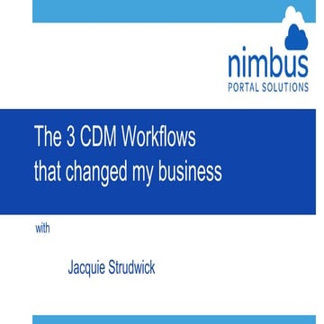 The 3 CDM Workflows that changed my business - Accounting Business Expo ...