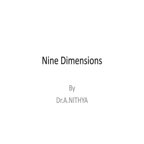 Nine dimensions | PPTX