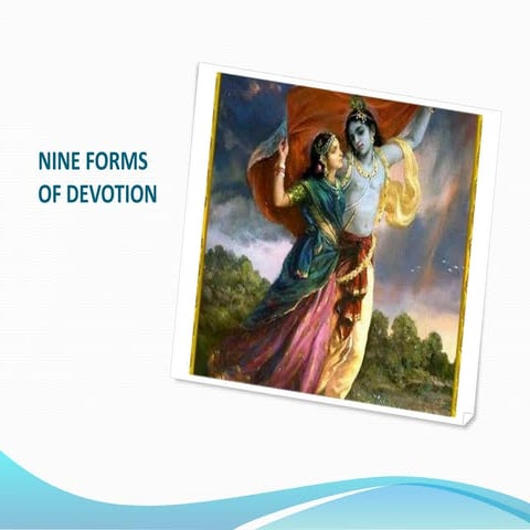Nine forms of devotion | PPTX