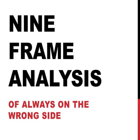 Nine frame analysis | PPTX