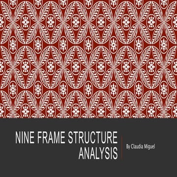 Nine Frame Structure Analysis | PPT