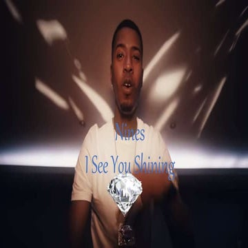 Nines - I see you shining analysis | PPT