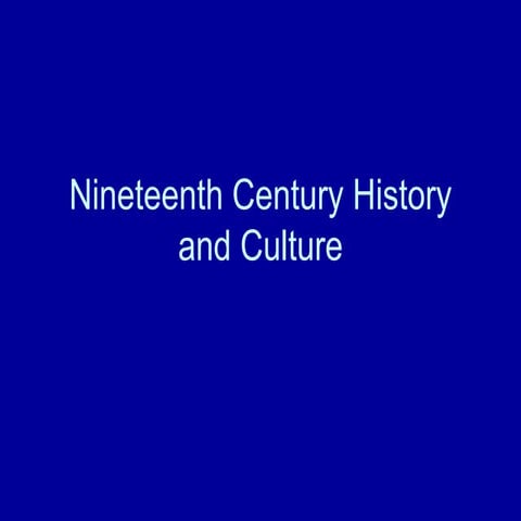 Nineteenth century history and culture | PPT