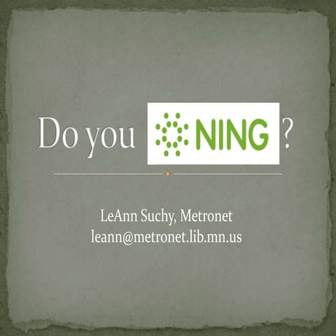 Do you Ning? | PPT