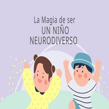 niños neurodiversos como enterderlos y los papas | PPTX
