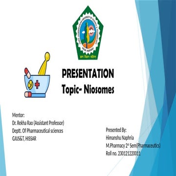 Niosomes as Drug carrier (Novel Drug Delivery system) | PPTX
