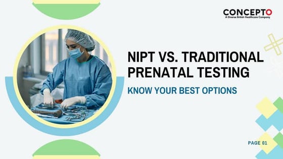 Understanding Non-Invasive Prenatal Testing (NIPT) Principles, Benefits ...
