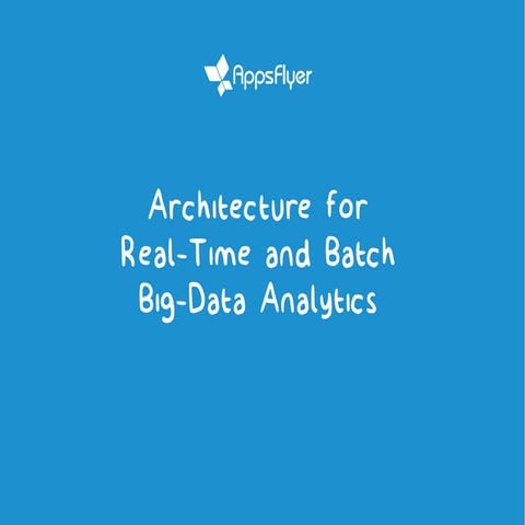 Architecture for Real-Time and Batch Big Data Analytics | PDF