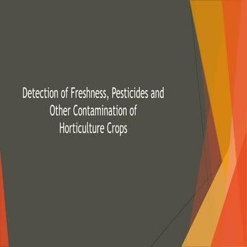 Detection of Freshness, Pesticides and Other Contamination of ...