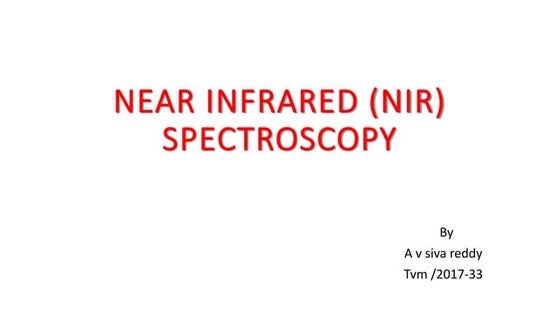 NIR ppt | PPTX | Chemistry | Science