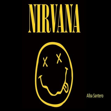 Nirvana presentation | PPTX | Alternative Rock | Rock Music