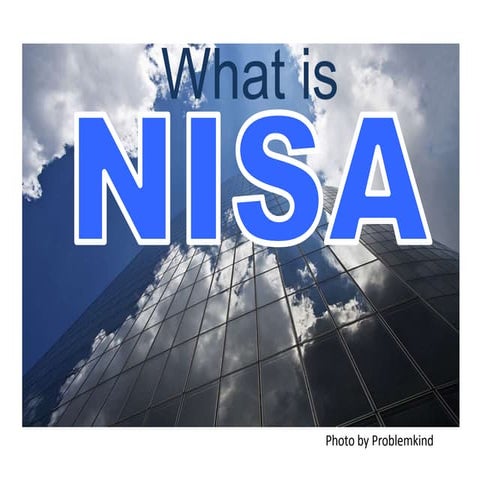 What is NISA ? | PPTX | Business Accounting & Finance | Business