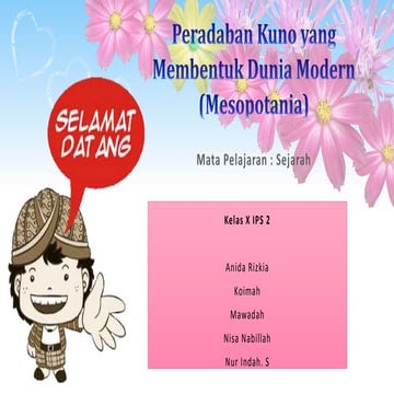 Peradaban kuno yang membentuk dunia modern (mesopotania) | PPTX