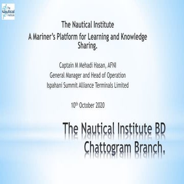 The Nautical Institute- A Mariner's Platform for Learning and Knowledge Sharing | PPTX