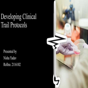 Clinical trial protocol development | PPTX