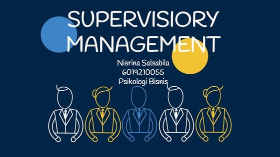 Supervisory management | PPTX