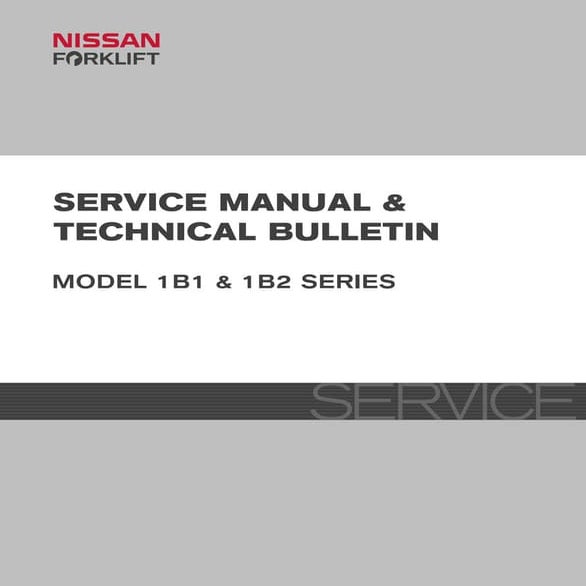 Nissan Forklift Electric 1B1 Series Service Repair Manual.pdf