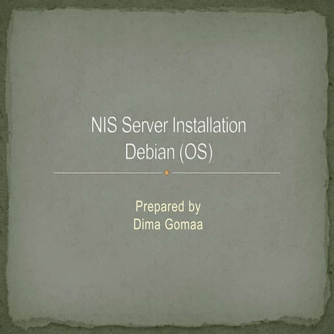 Nis Server Installation Pptx Operating Systems Computer Software
