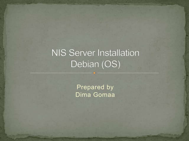 Nis Server Installation Pptx Operating Systems Computer Software