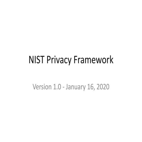 NIST_Privacy_Framework_Presentation.pptx