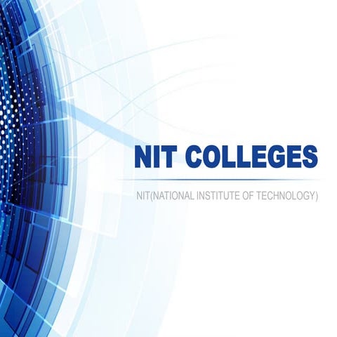 NIT COLLEGES | PPTX