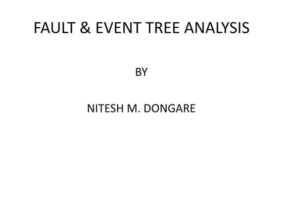 FAULT TREE ANALYSIS (FTA) SEMINAR PRESENTATION | PPT