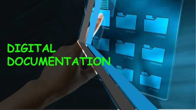 Presentation on digital documentation | PPT