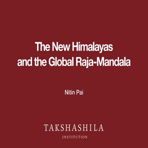 India-China Relations: The New Himalayas and the Global Raja-Mandala ...