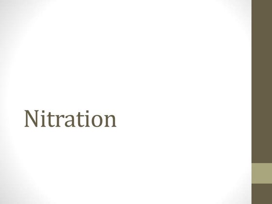 NITRATION, NITRATING AGENTS AND NITRATION EQUIPMENTS | PPT