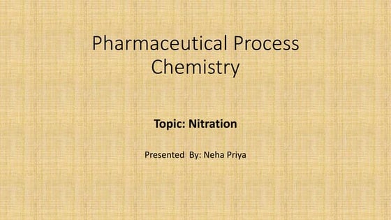 NITRATION, NITRATING AGENTS AND NITRATION EQUIPMENTS | PPT