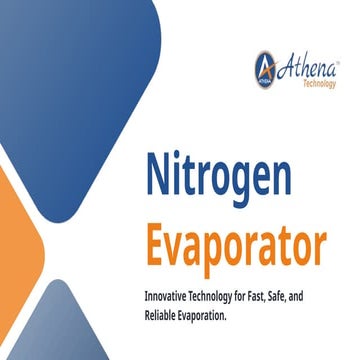 Precision and speed with nitrogen evaporators.pptx