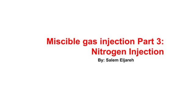 Miscible Hydrocarbon Injection.powerpoiny | PPT
