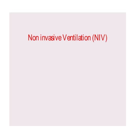 Non Invasive Ventilation indications | PPT