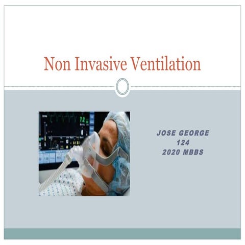 NON INVASIVE VENTILATION FOR MBBS STUDENTS | PPTX