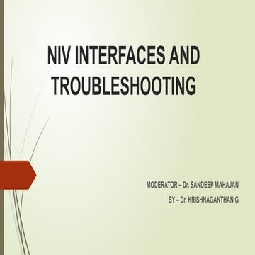 NIV Interface and troubleshooting.pptxxx | PPTX