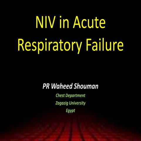 NIV in Acute Respiratory Failure | PPTX