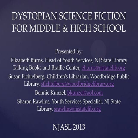 Njasl 2013 dystopian sf books for middle and high school - PowerPoint ...
