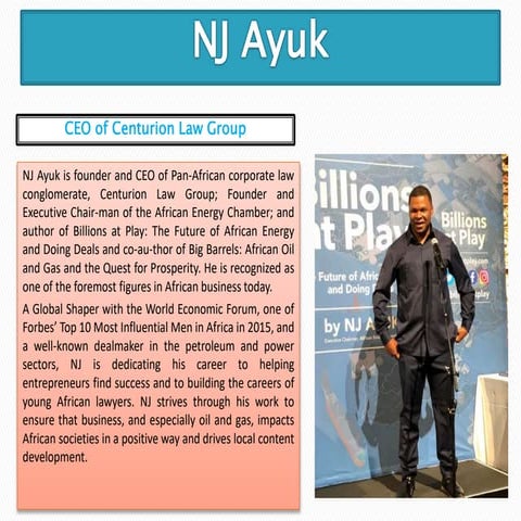 NJ Ayuk - CEO - Centurion Law Group | PPTX