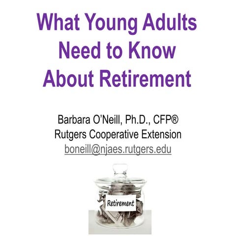What Young Adults Need to Know About Retirement | PDF