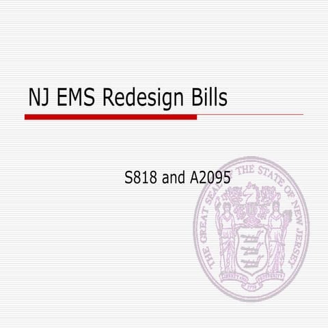 NJ EMS Redesign: Just the Facts, Ma'am | PPT