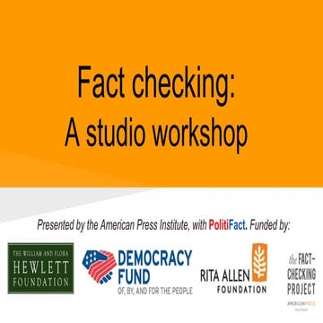 Fact-Checking Workshop by API & PolitiFact | PPTX