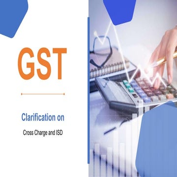 Clarification on Cross Charge & ISD | PPTX