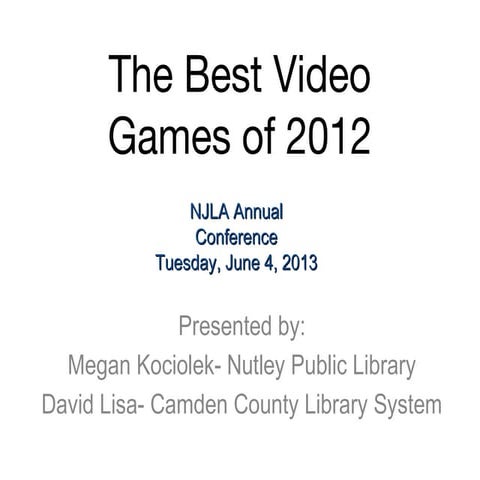 Njla year’s best video games 2012 | PPT
