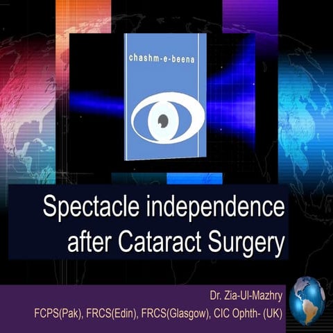Spectacle independence after cataract surgery | PPT