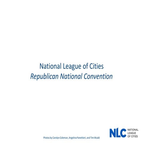 NLC at the Republican National Convention | PPTX