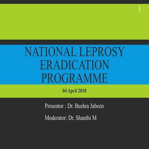 National Leprosy Eradication Programme (NLEP) | PPTX