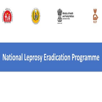 National Leprosy Eradication Programme (NLEP) | PPTX